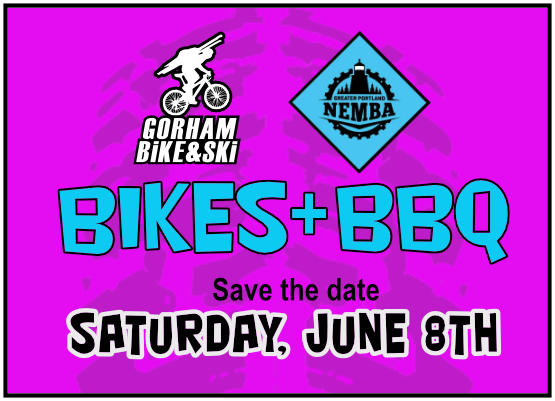 Bikes & BBQ Gorham Bike & Ski and GPNEMBA ride event Saturday, June 8th - Maine Bike Shop